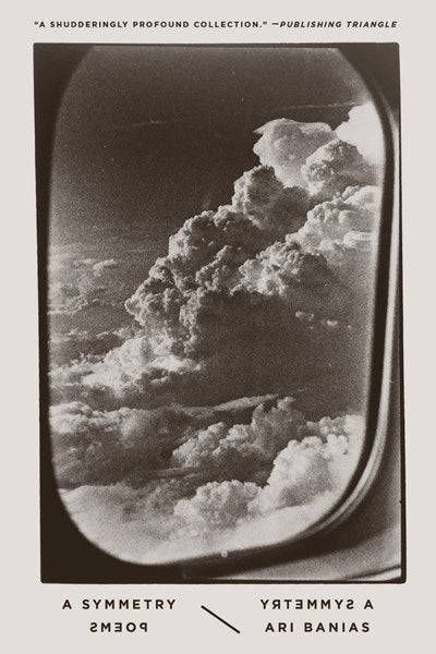 A Symmetry: Poems by Ari Banias | Epilogue Books Chocolate Brews